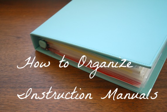 How to Organize Instruction Manuals